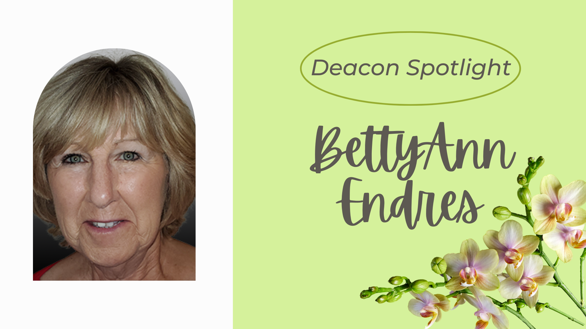 Deacon Spotlight- BettyAnn Endres – Moorpark Presbyterian Church