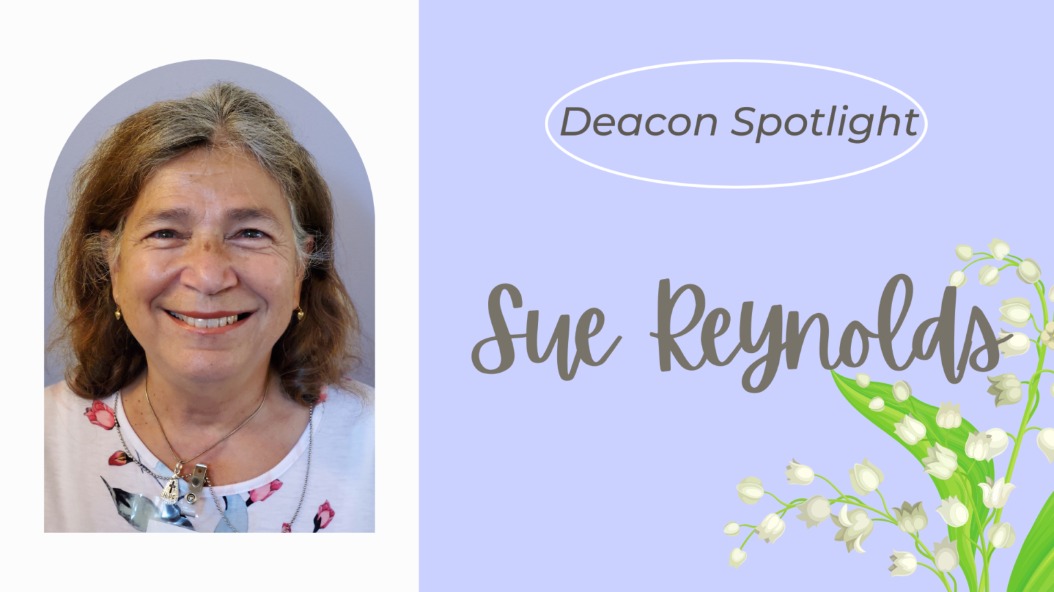 Deacon Spotlight- Sue Reynolds – Moorpark Presbyterian Church