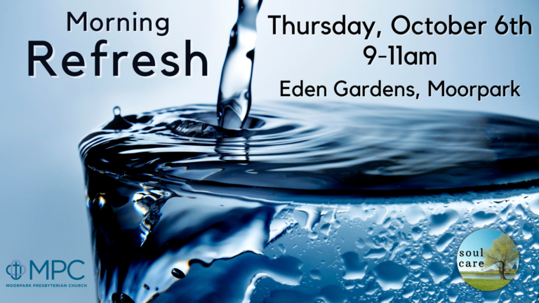 Soul Care Ministry invites you for a Morning Refresh – Moorpark ...